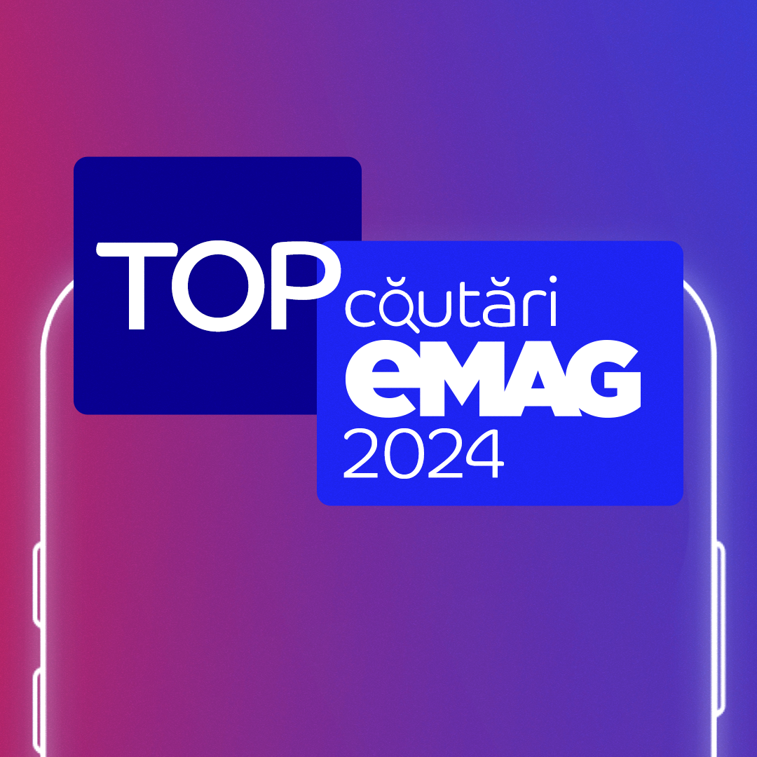 Topul căutărilor pe eMAG în 2024 este dominat de produsele din categoriile IT&C și electrocasnice